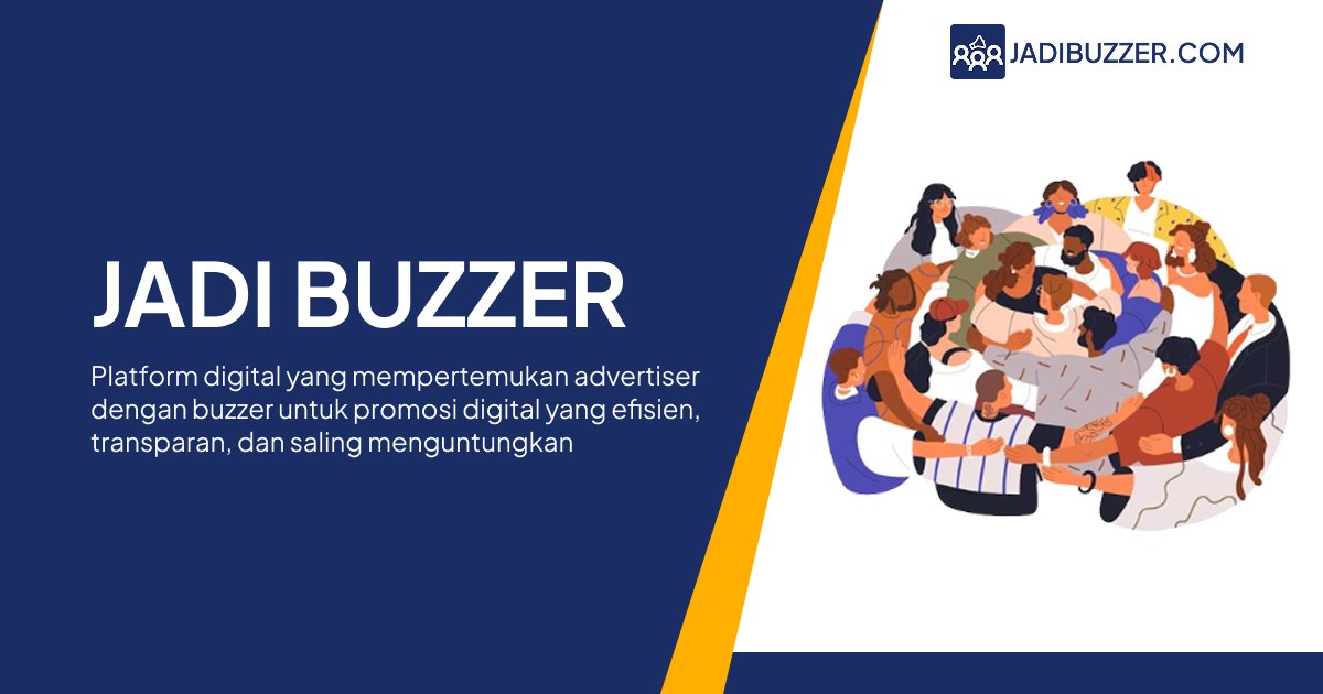 Jadi Buzzer - Platform Micro Influencer Terpercaya Indonesia